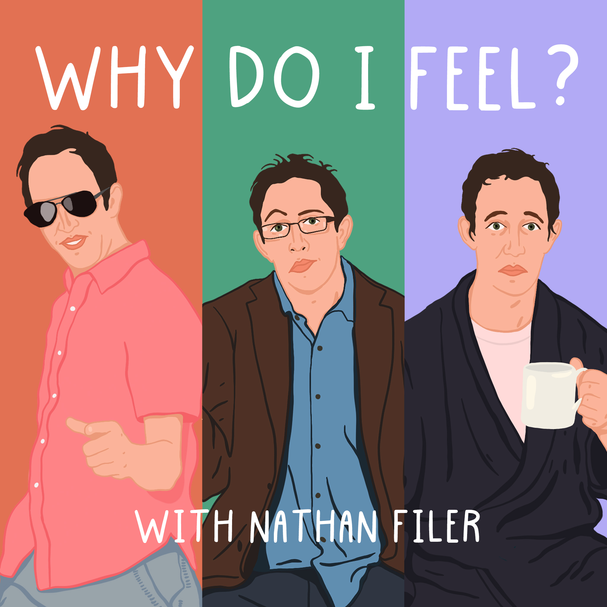 Why Do I Feel? - Nathan Filer